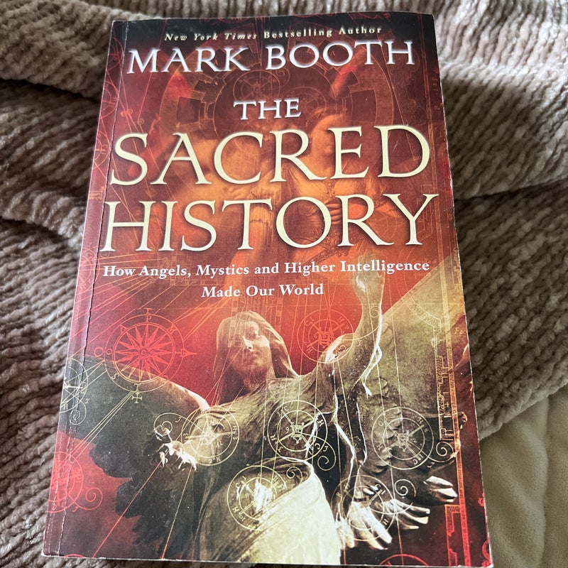 The Sacred History by Mark Booth