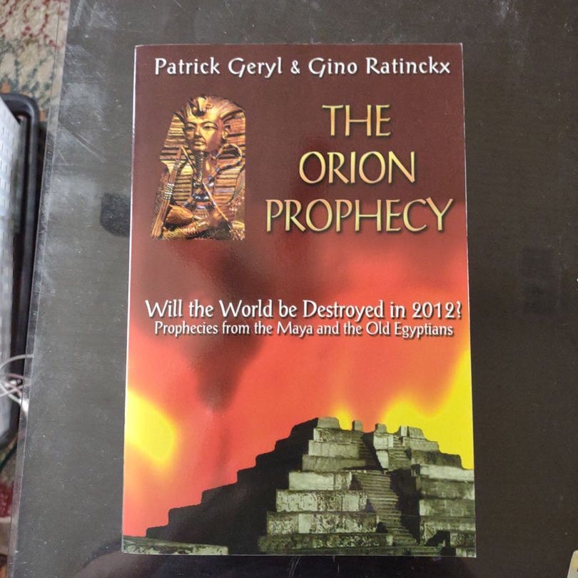 The Orion Prophecy by Patrick Geryl