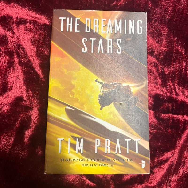The Dreaming Stars by Tim Pratt