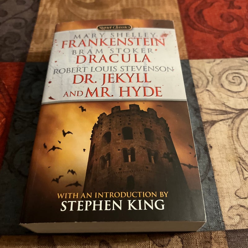 Frankenstein, Dracula, Dr. Jekyll and Mr. Hyde