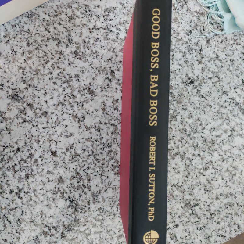 Good Boss, Bad Boss by Robert I. Sutton, Ph.D, Hardcover | Pangobooks