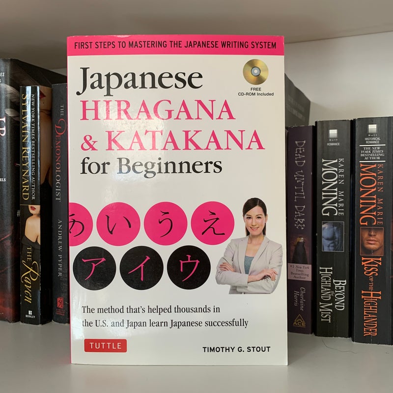 Japanese Hiragana and Katakana for Beginners by Timothy G. Stout