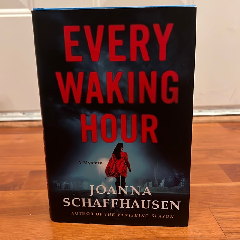 Every Waking Hour