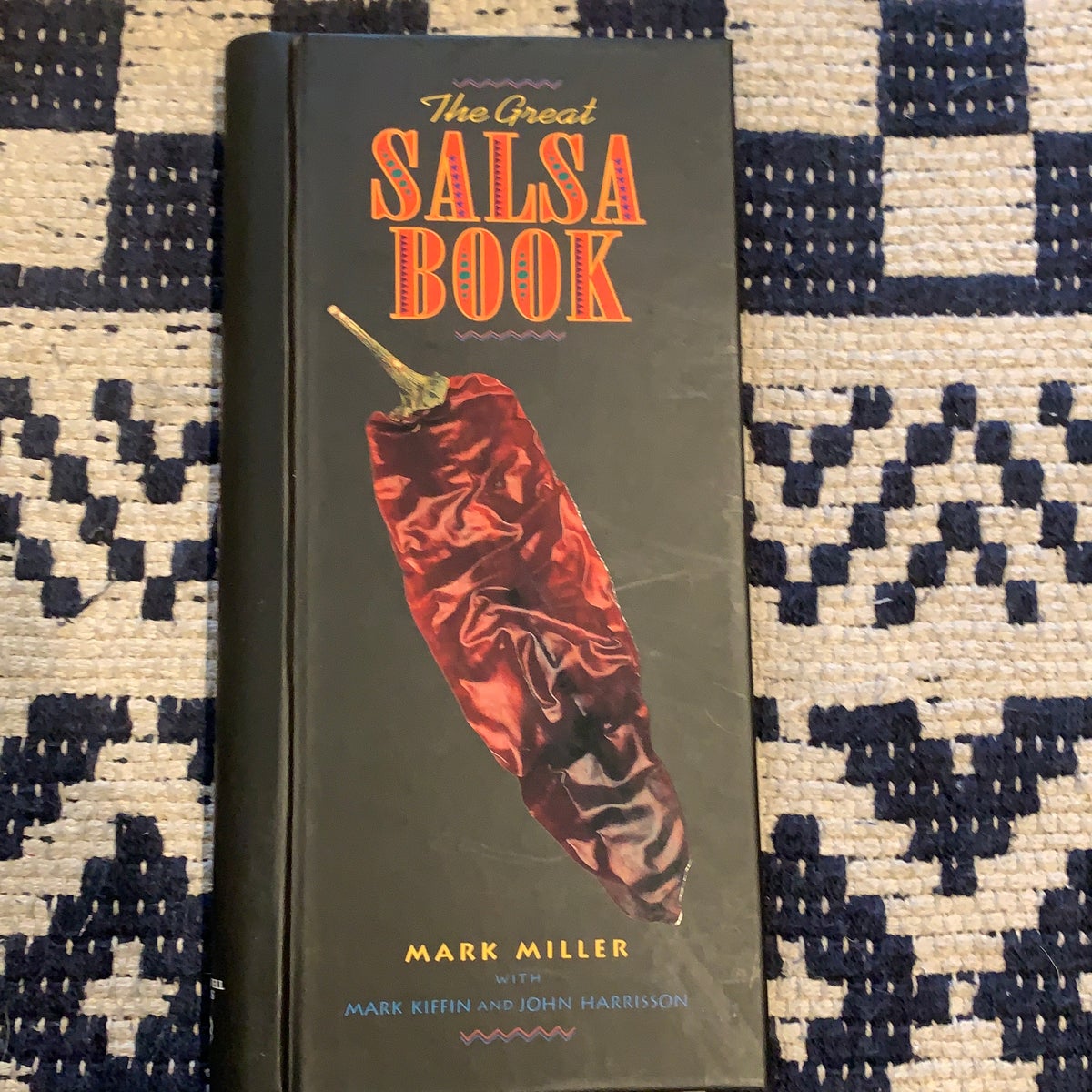 The Great Salsa Book by Mark Miller, Mark Kiffin, John Harrison