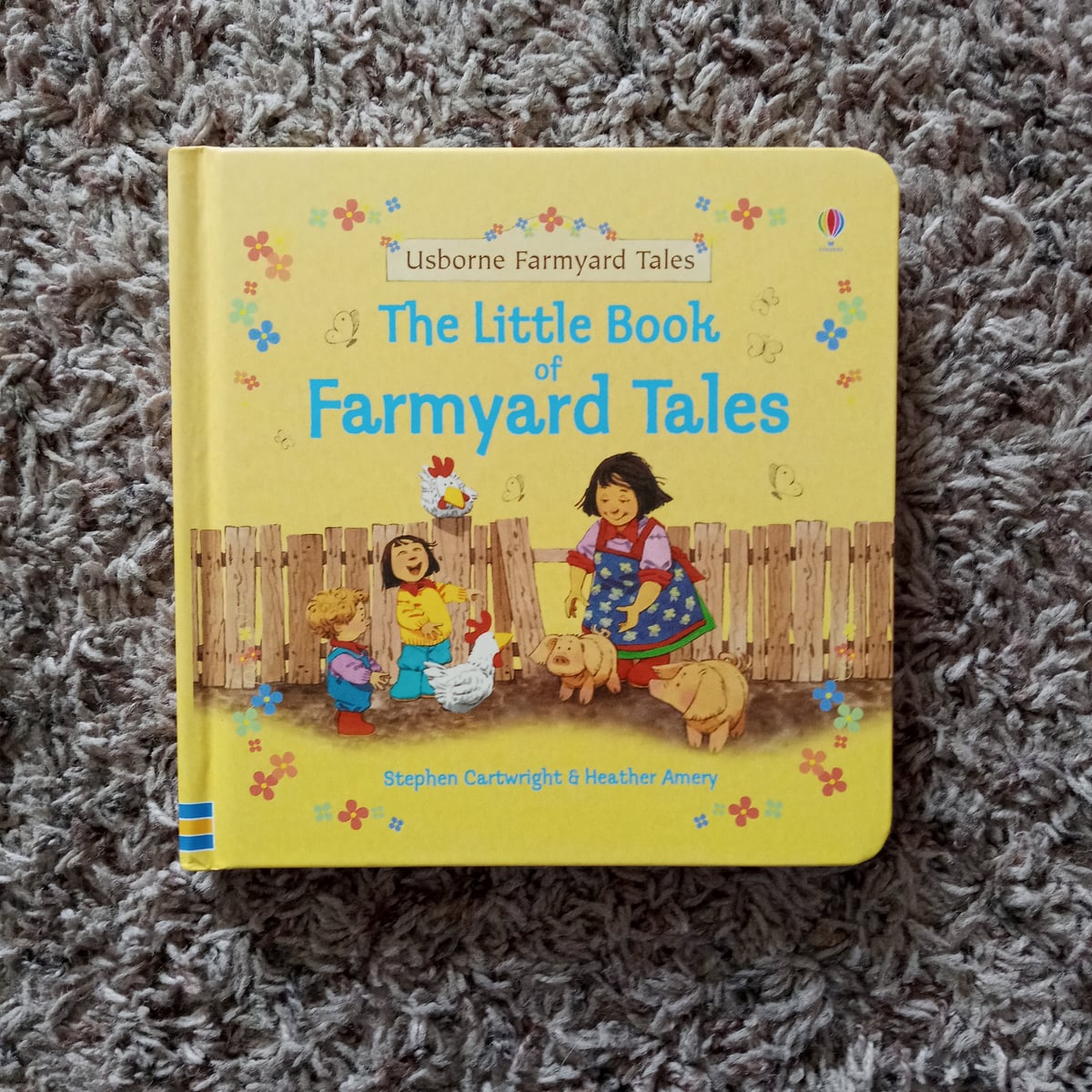 The Little Book of Farmyard Tales by Heather Amery