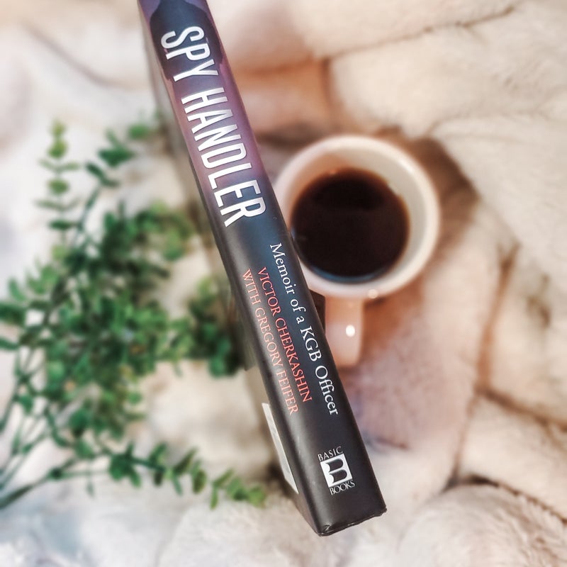 Spy Handler by Victor Cherkashin, Gregory Feifer