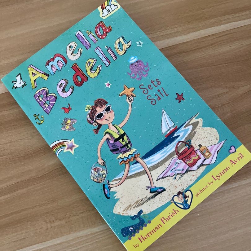 Amelia Bedelia Chapter Book #7: Amelia Bedelia Sets Sail by Herman Parish