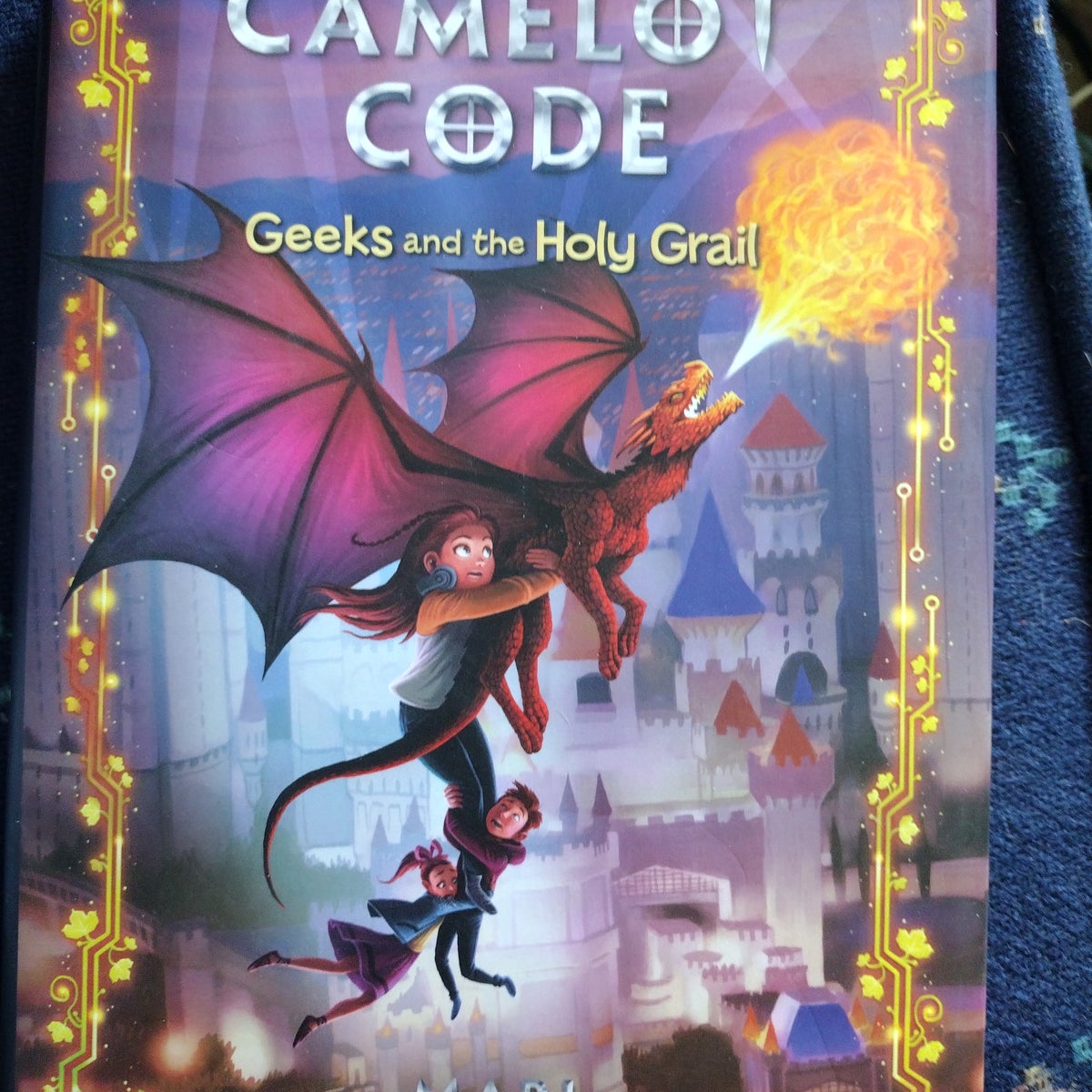 The Camelot Code: Geeks and the Holy Grail by Mari Mancusi