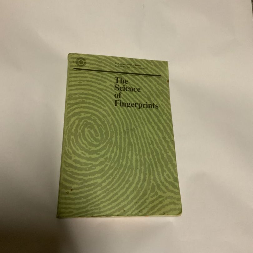Science of Fingerprints by Federal Bureau of Investigation