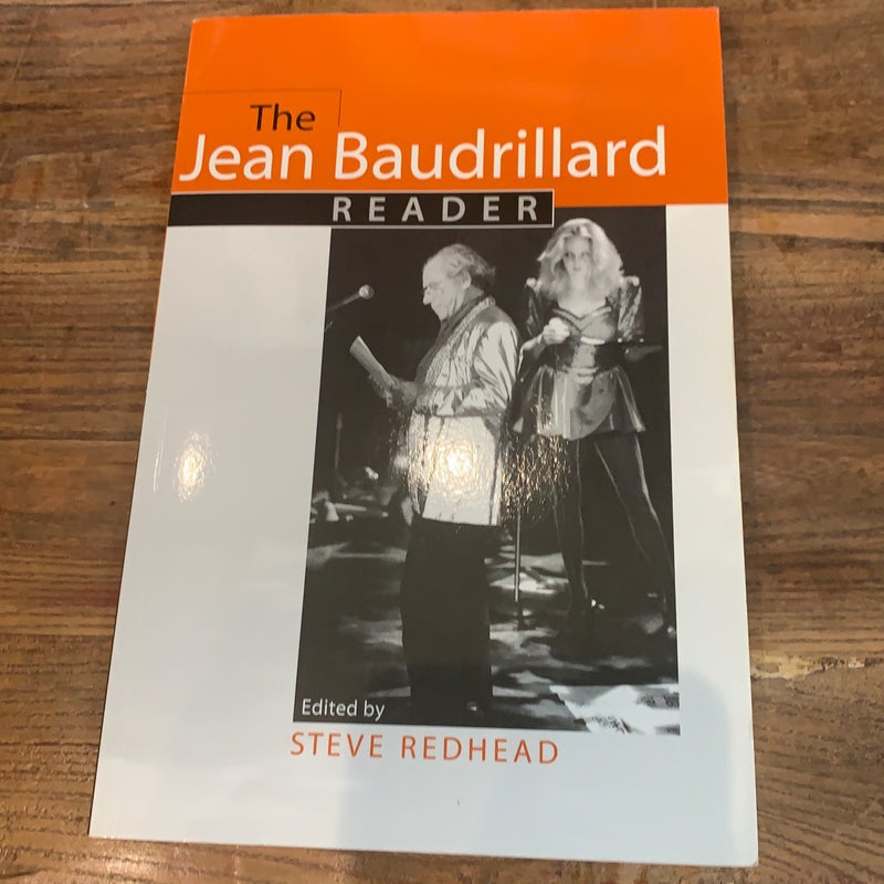 The Jean Baudrillard Reader by Jean. Baudrillard
