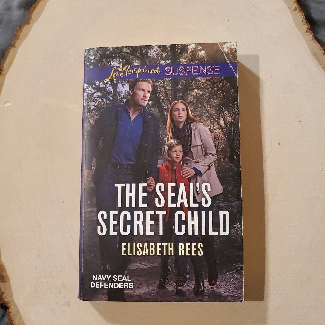 The SEAL's Secret Child by Elisabeth Rees