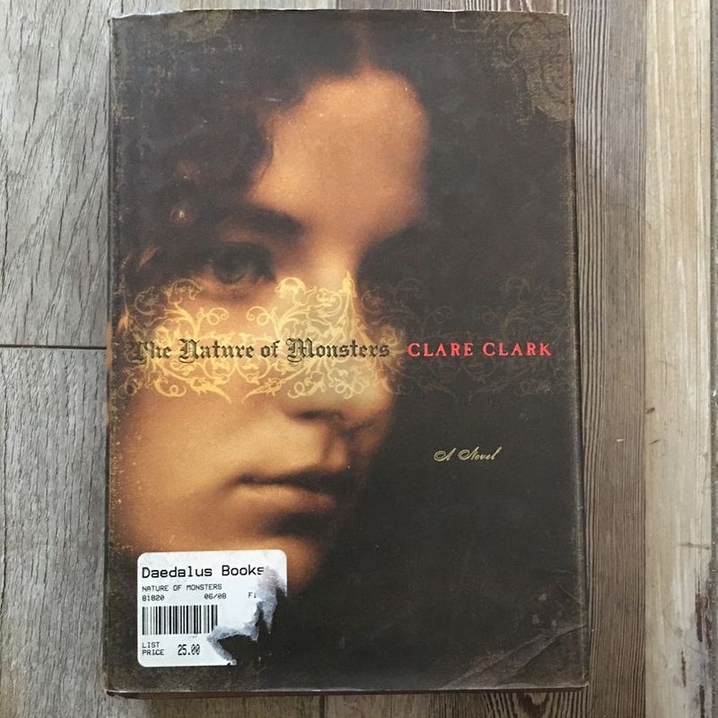 The Nature of Monsters by Clare Clark