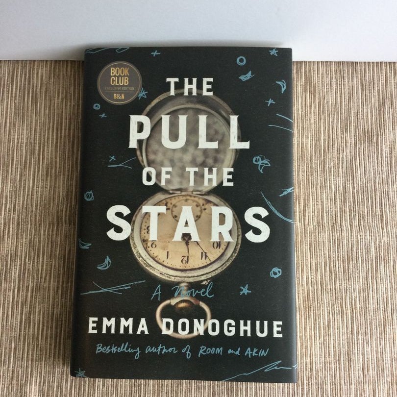 The Pull of the Stars by Emma Donoghue, Hardcover | Pangobooks