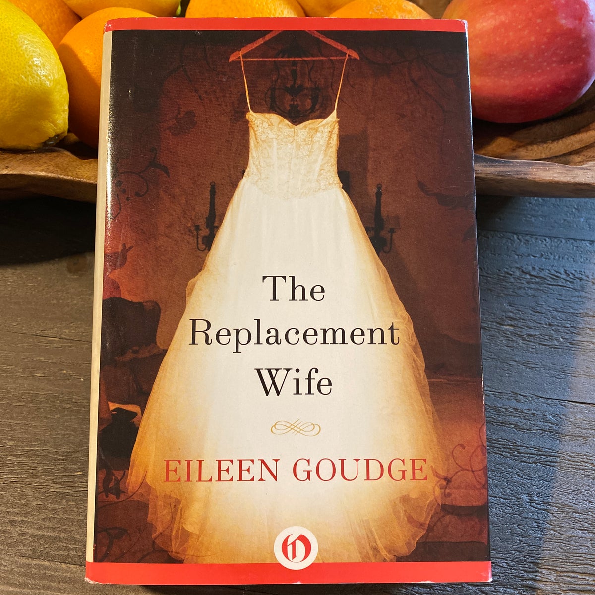 The Replacement Wife by Eileen Goudge