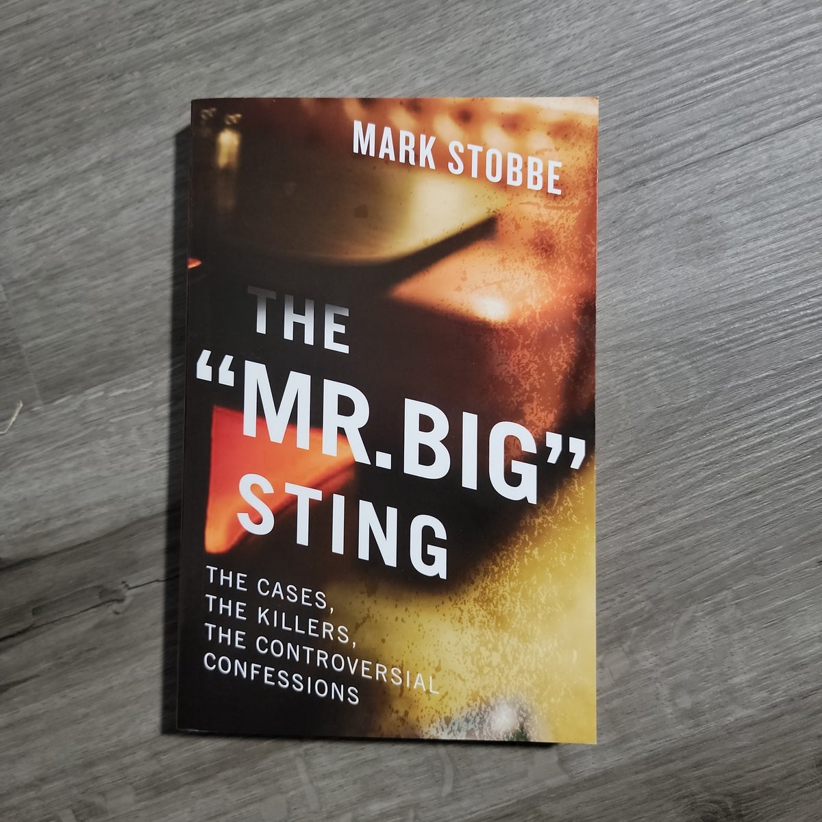 The Mr. Big Sting by Mark Stobbe