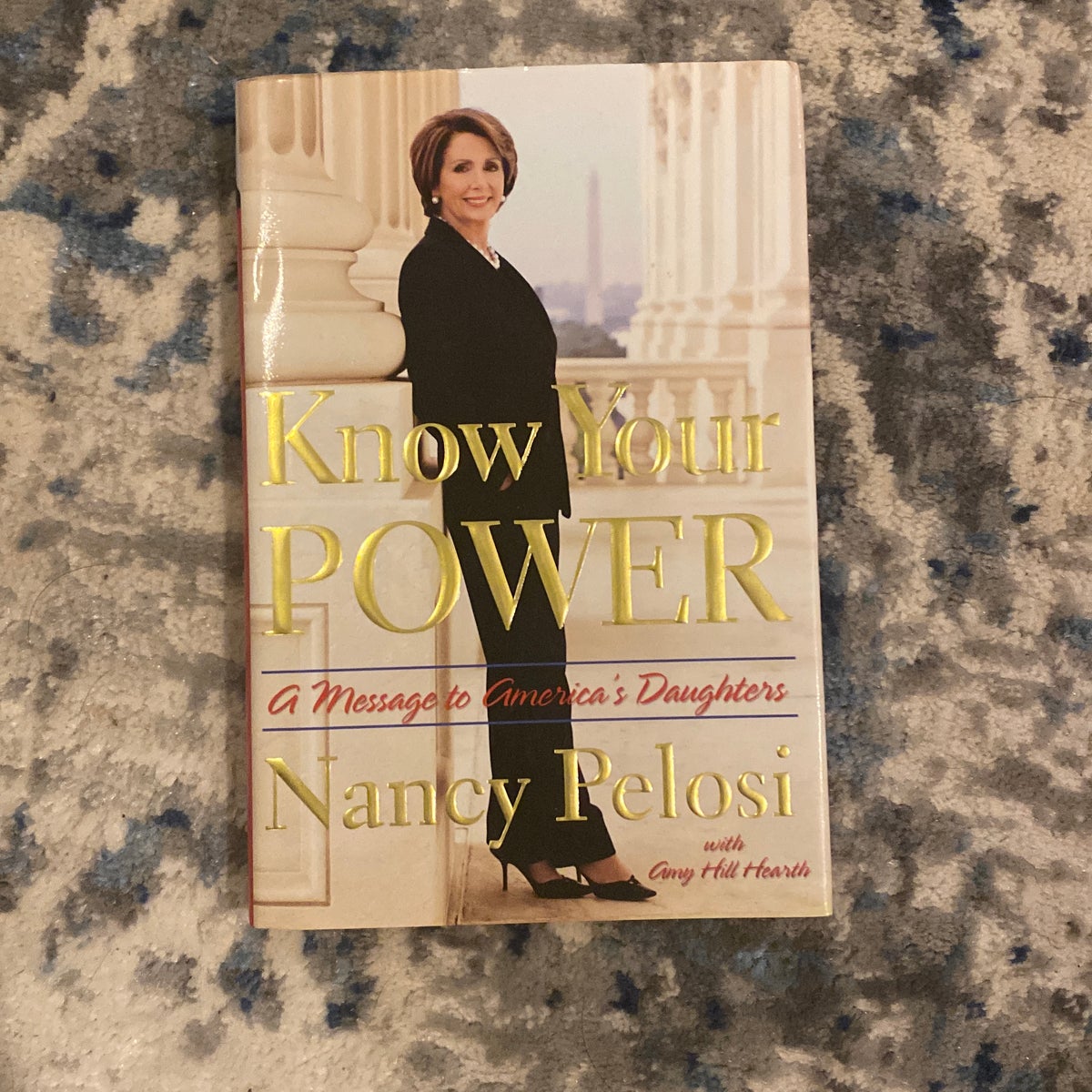 Know Your Power by Nancy Pelosi, Amy Hill Hearth