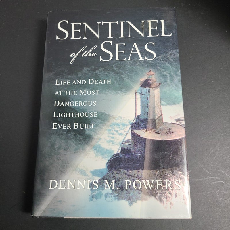 Sentinel of the Seas by Dennis M. Powers