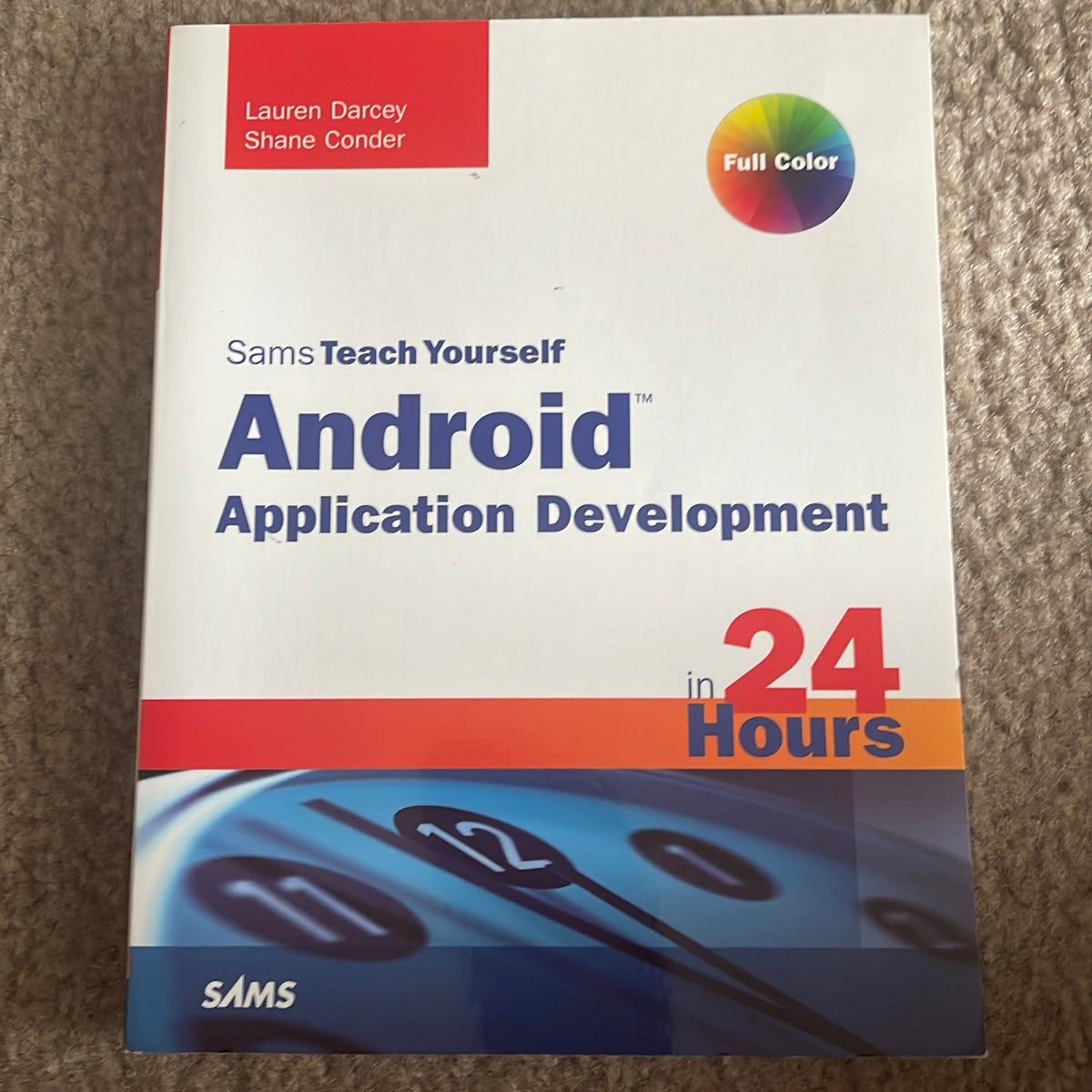 Android Application Development by Lauren Darcey, Shane Conder Android Application Development by Lauren Darcey, Shane Conder