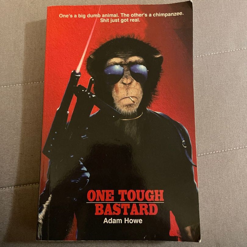 One Tough Bastard by Adam Howe, Paperback | Pangobooks