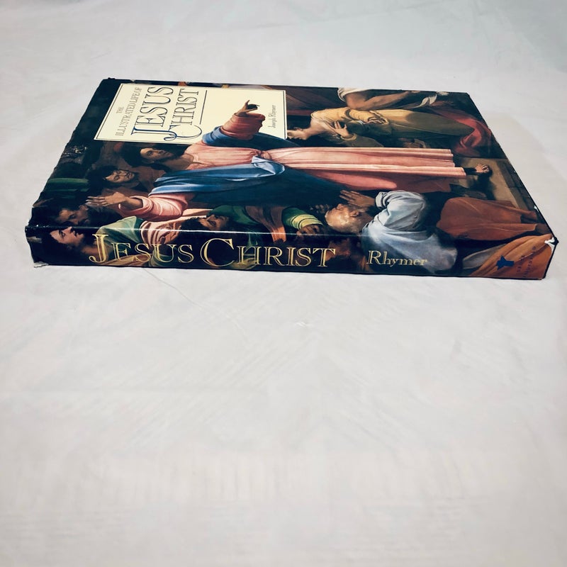 The Illustrated Life of Christ by Joseph Rhymer