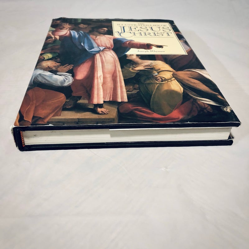 The Illustrated Life of Christ by Joseph Rhymer