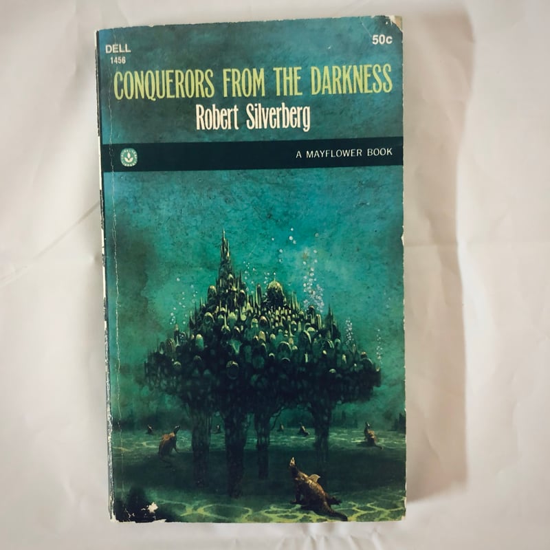Conquerors from the Darkness by Robert Silverberg, Paperback | Pangobooks