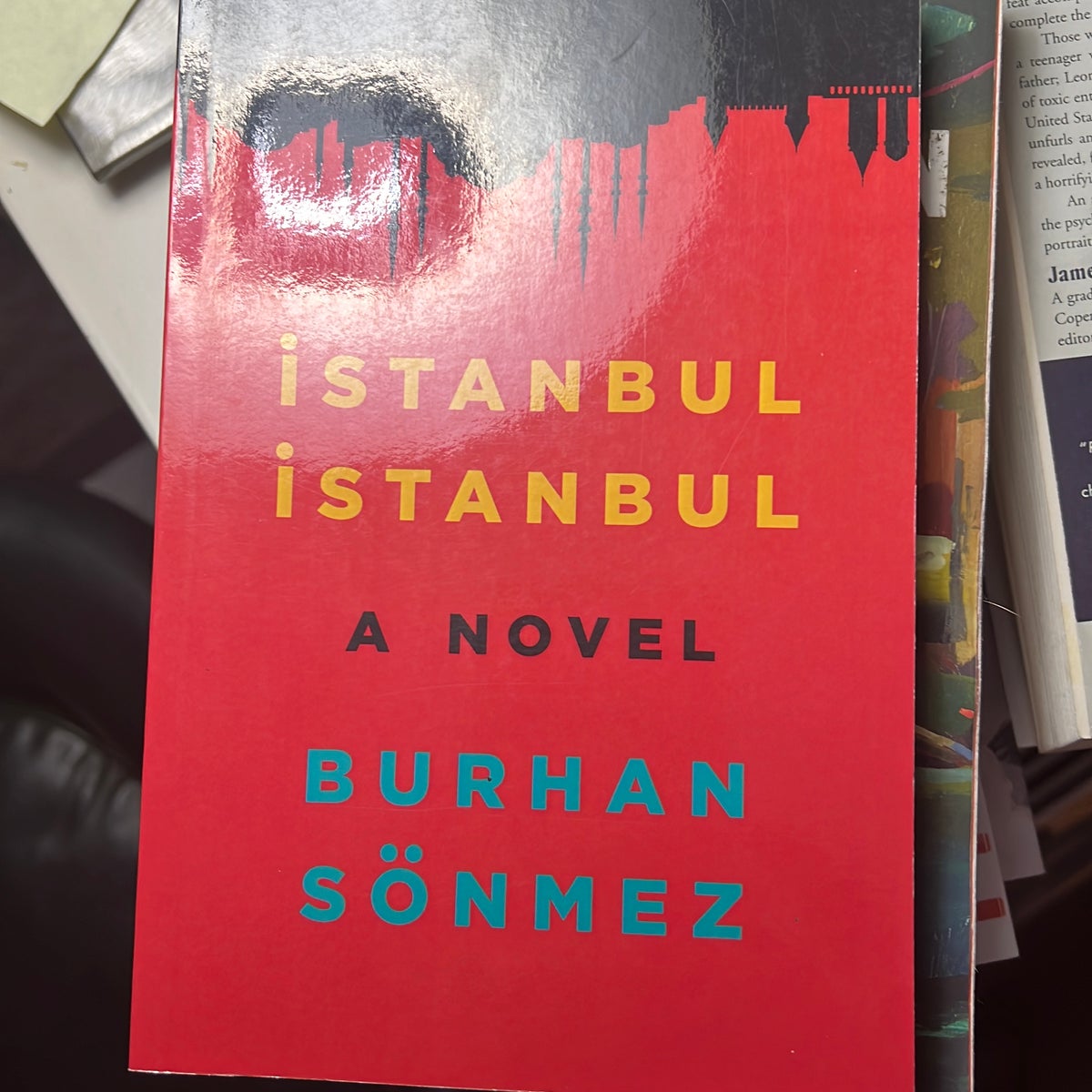 Istanbul Istanbul by Burhan Sönmez