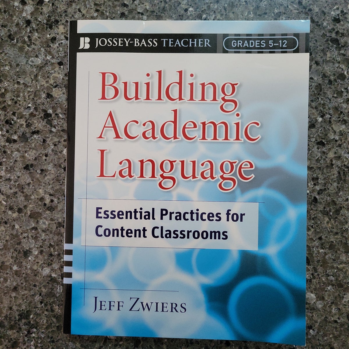 Building Academic Language by Jeff Zwiers