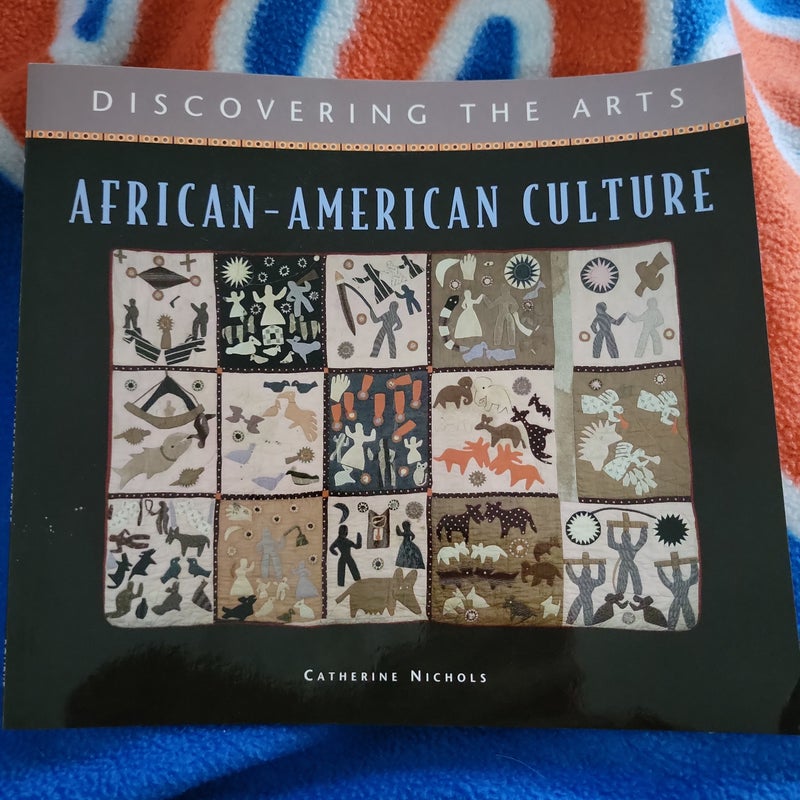 African American Culture by Catherine Nichols