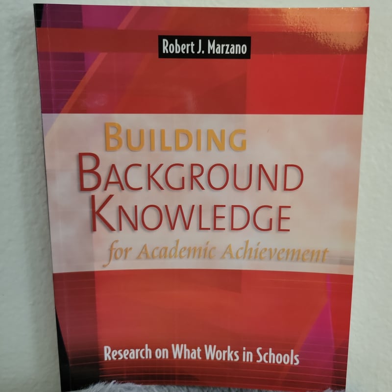 Building Background Knowledge for Academic Achievement by Robert J ...