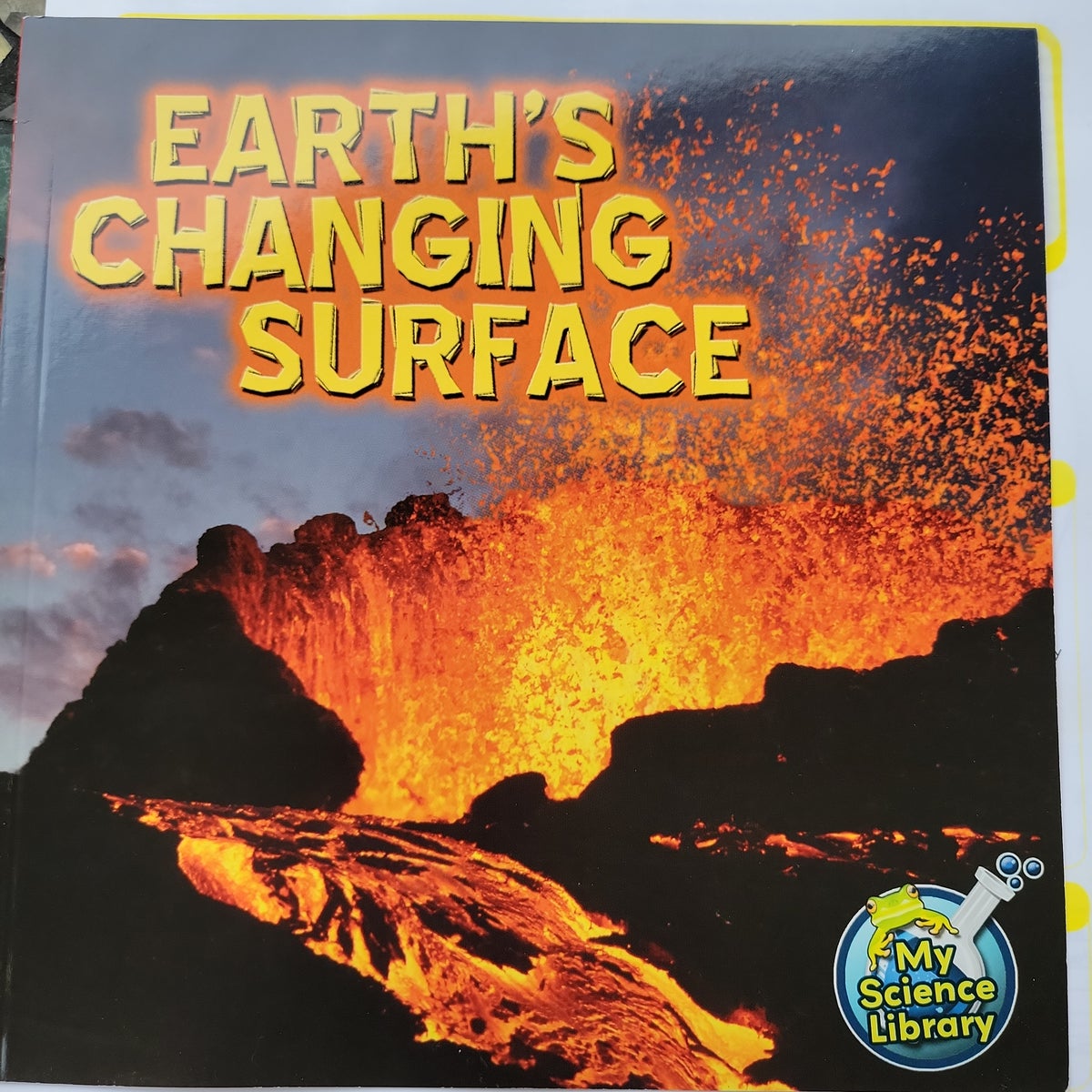 Earth's Changing Surface by Conrad J. Storad