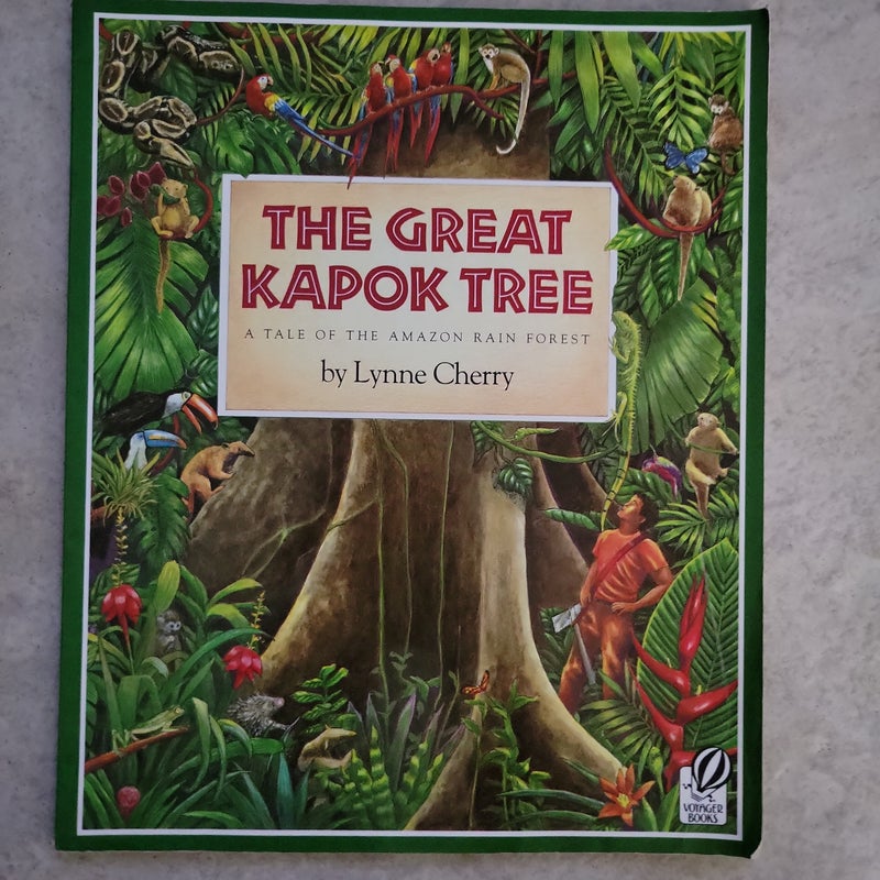 The Great Kapok Tree by Lynne Cherry