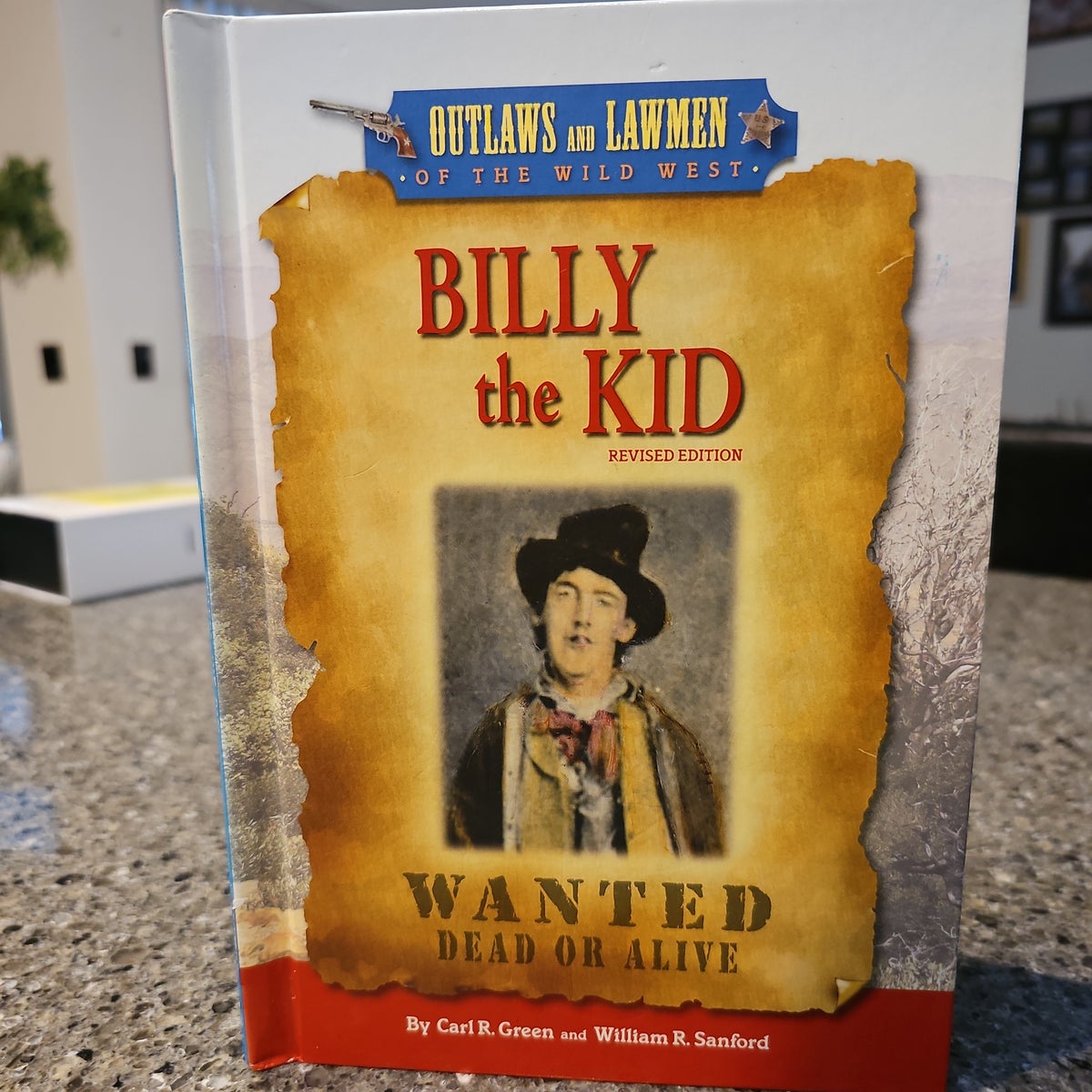 Billy the Kid by Carl R. Green, William R. Sanford
