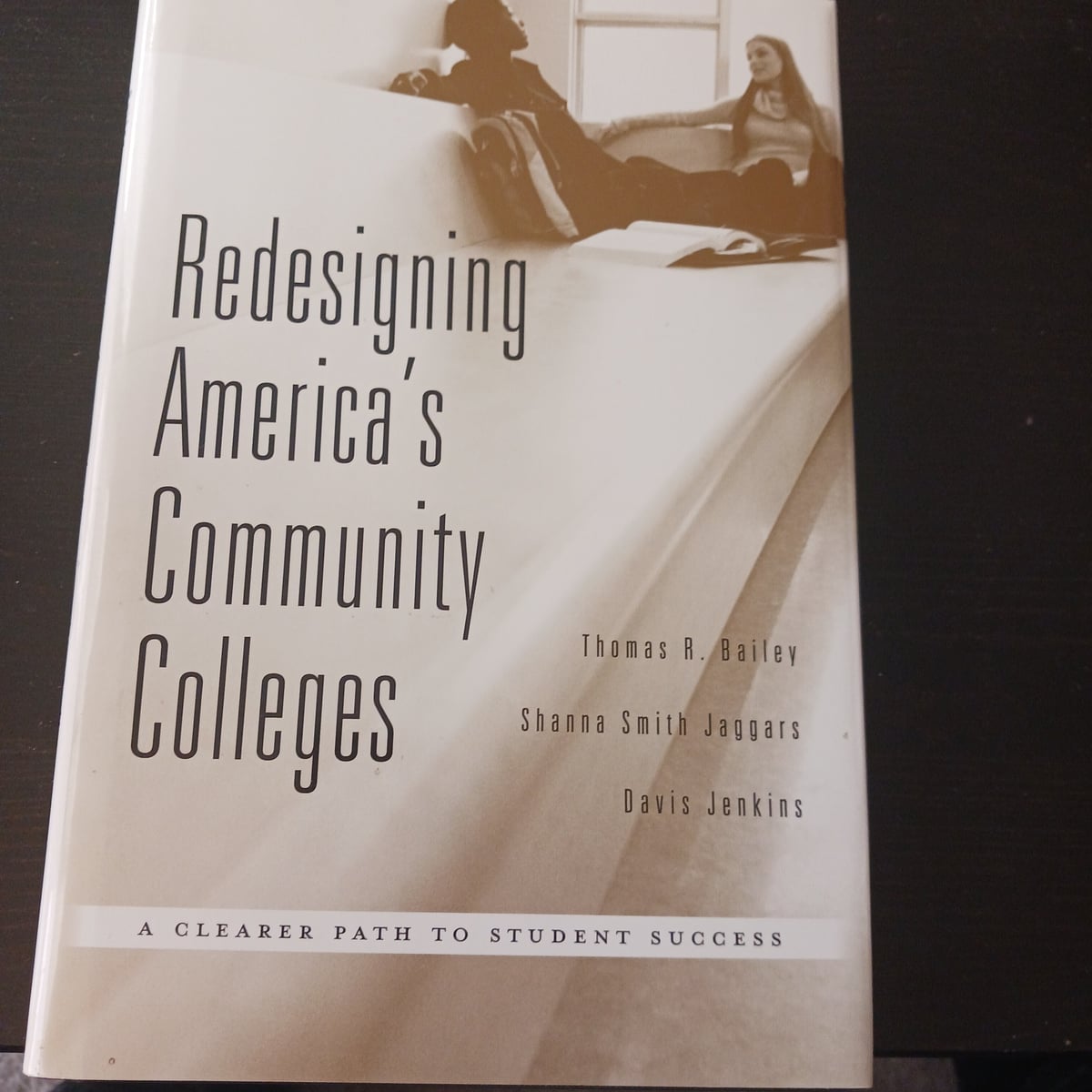 Redesigning America S Community Colleges By Thomas R Bailey Shanna