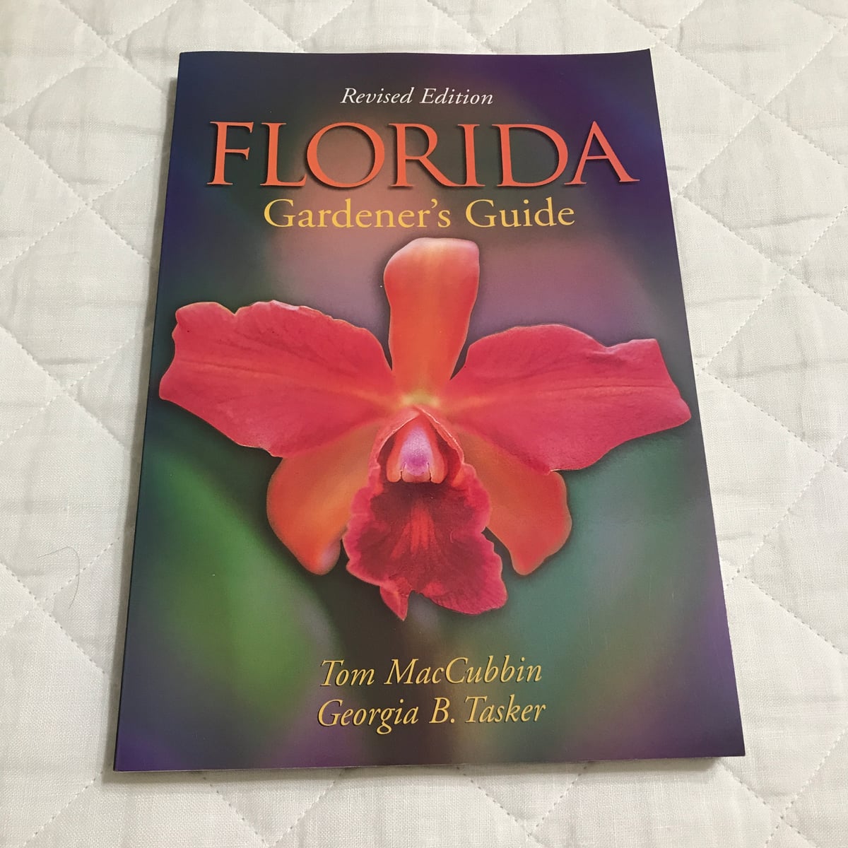Florida Gardner’s Guide by Tom MacCubbin, Georgia B Tasker, Paperback ...
