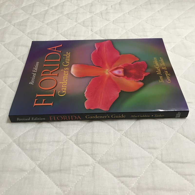 Florida Gardner’s Guide by Tom MacCubbin, Georgia B Tasker, Paperback ...