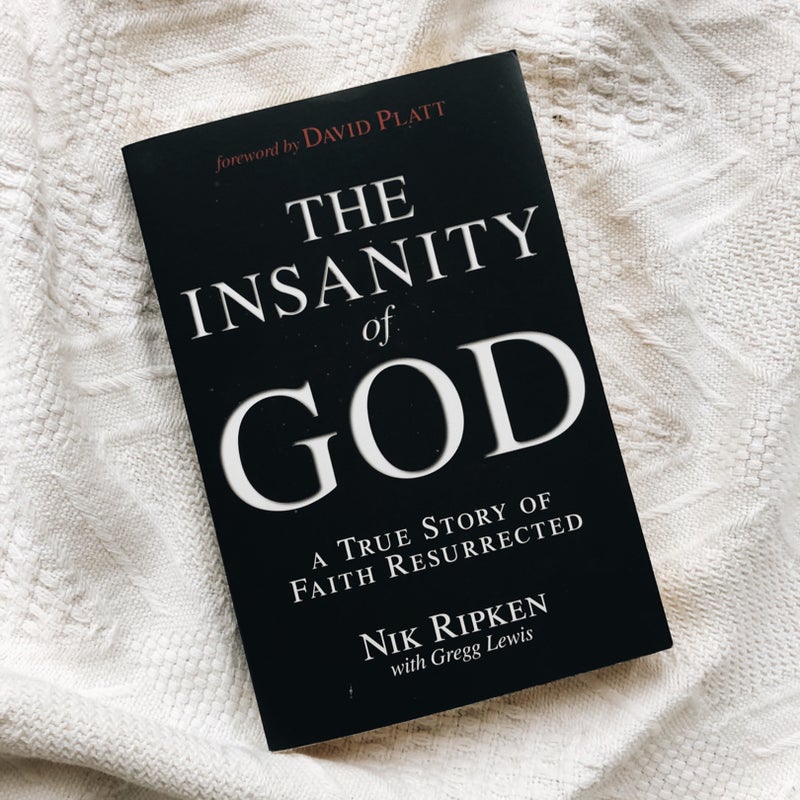 The Insanity of God