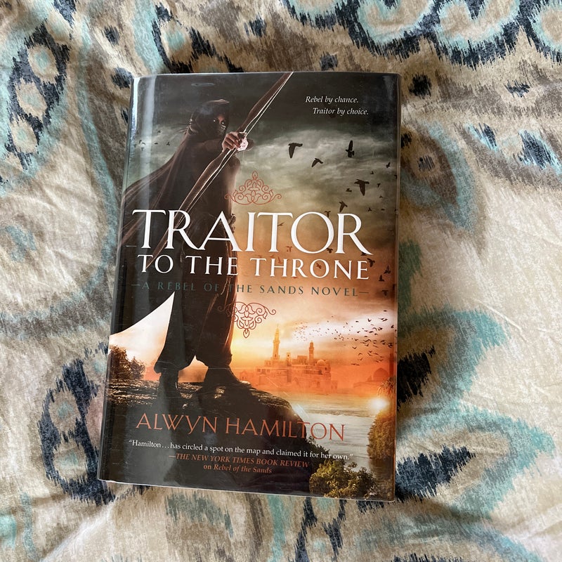 Traitor to the Throne by Alwyn Hamilton, Hardcover | Pangobooks