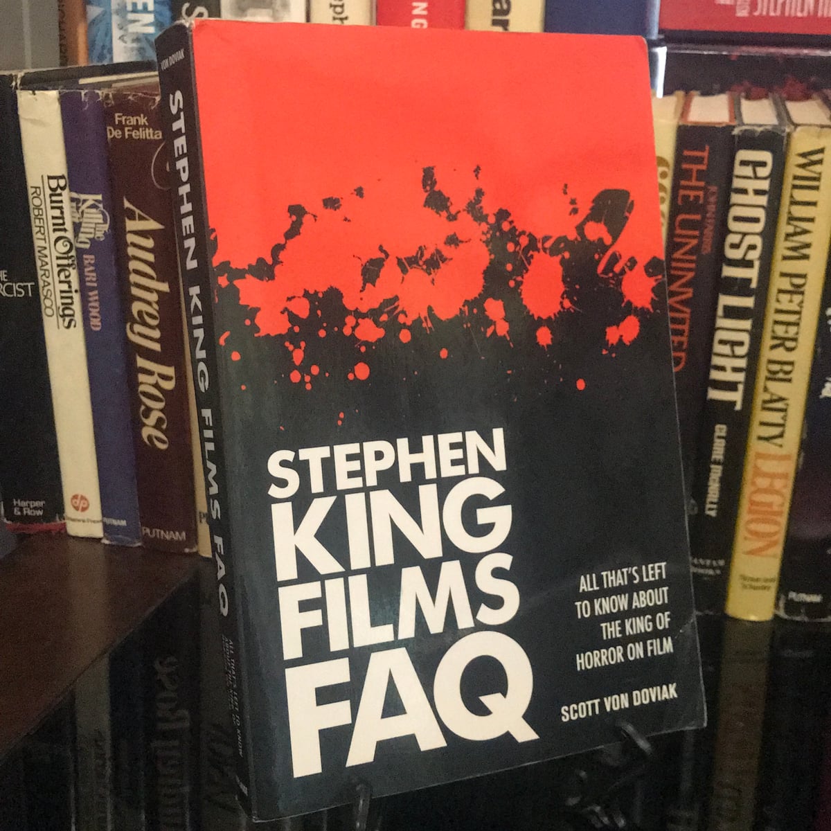 Stephen King Films FAQ by Scott Von Doviak