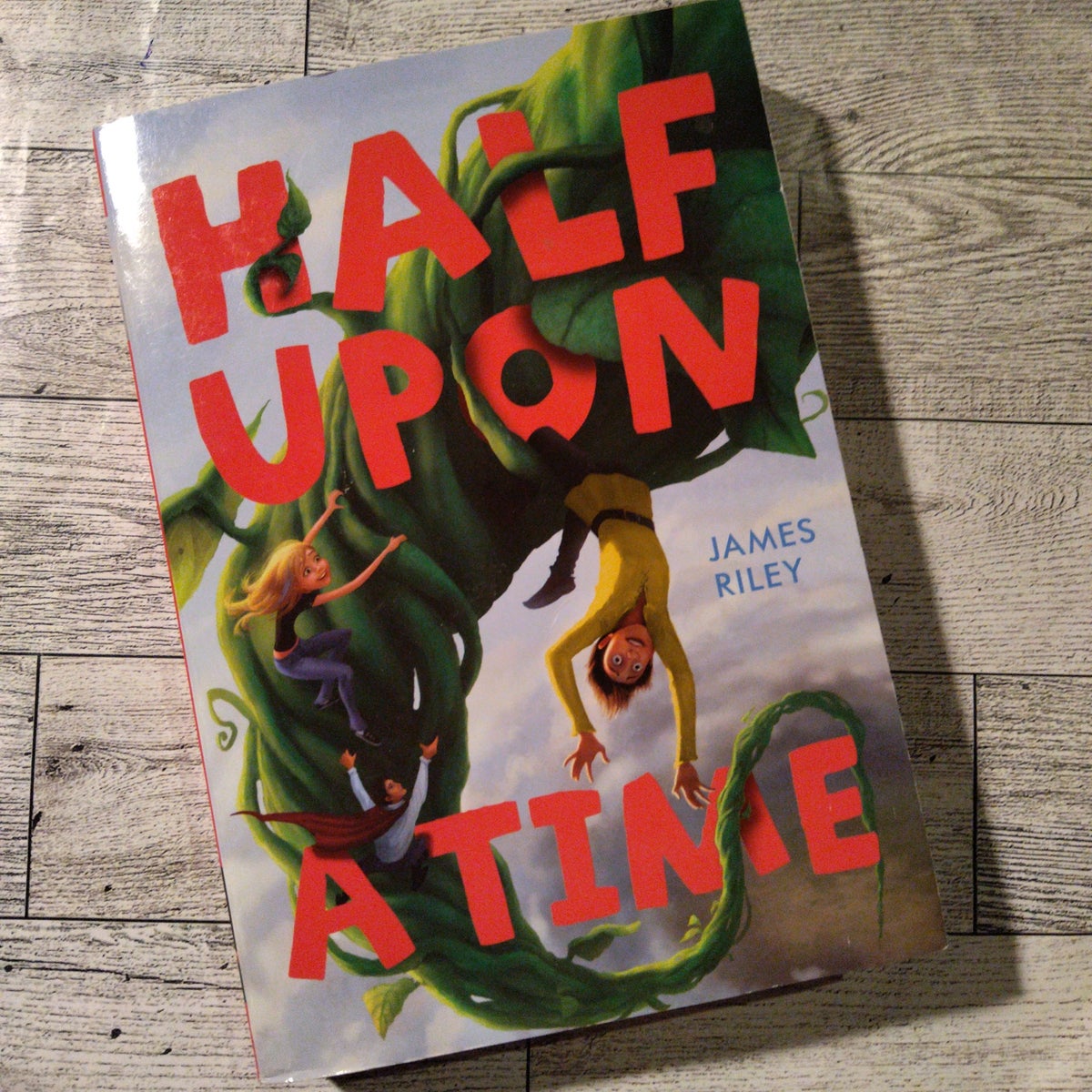 Half upon a Time by James Riley