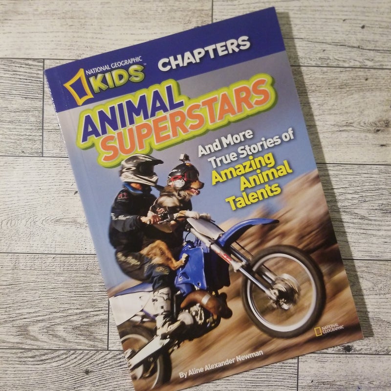 National Geographic Kids Chapters: Animal Superstars by Aline Alexander ...