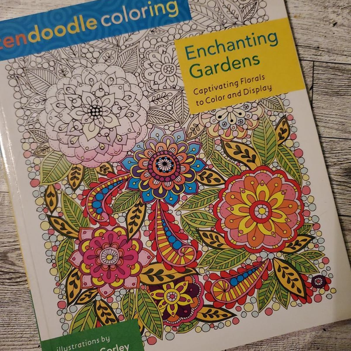 Zendoodle Coloring: Enchanting Gardens by Nikolett Corley