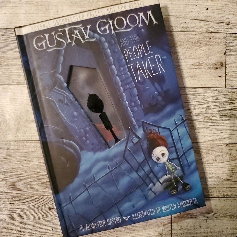 Gustav Gloom and the People Taker #1 by Adam-Troy Castro