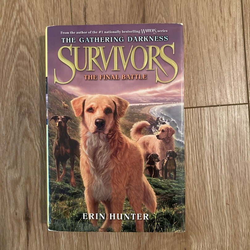 Survivors: the Gathering Darkness #6: the Final Battle by Erin Hunter, Hardcover | Pangobooks