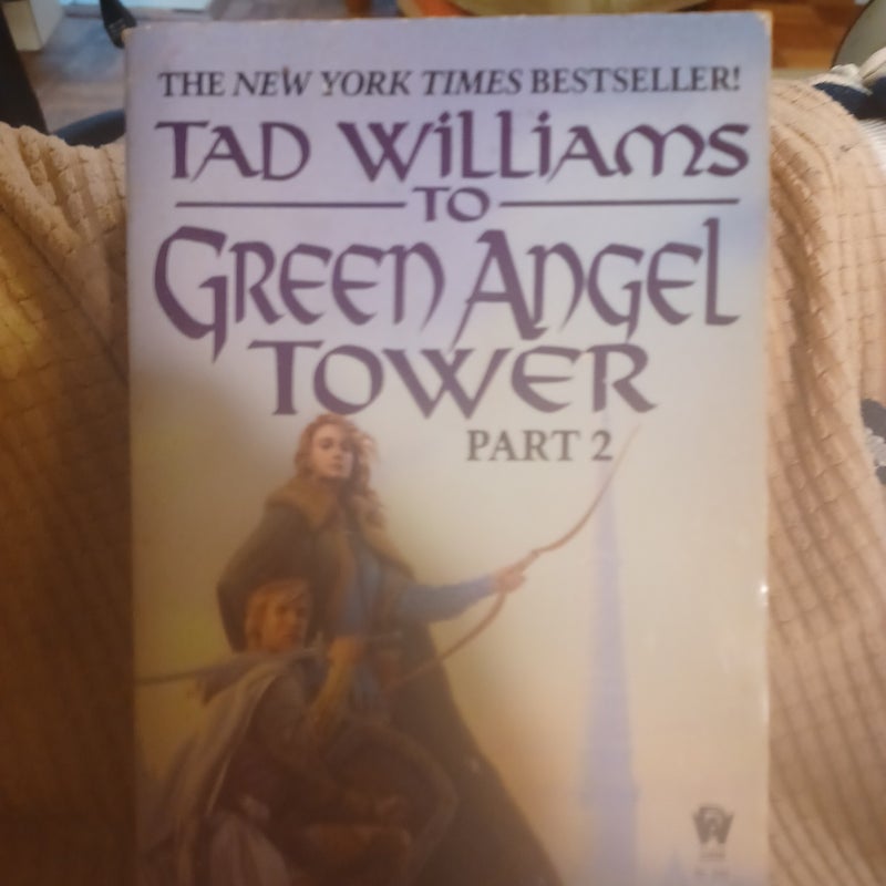 To Green Angel Tower: Part II by Tad Williams