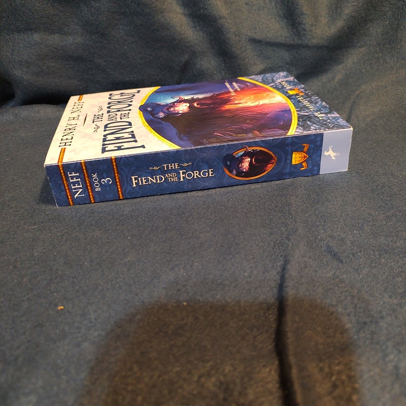 The Fiend and the Forge by Henry H. Neff