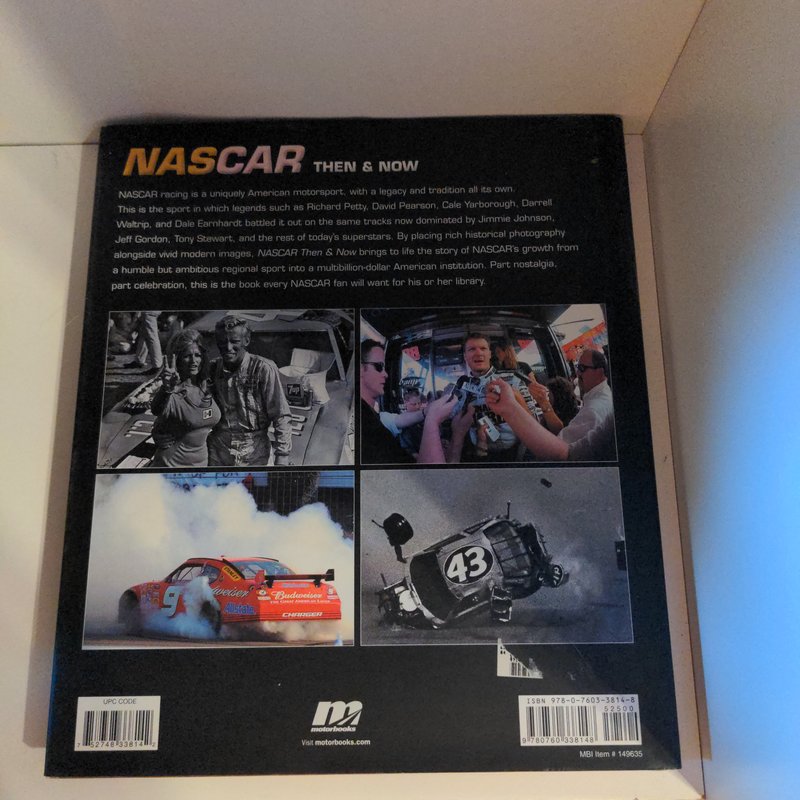 NASCAR Then and Now by Ben White, Nigel Kinrade, Smyle Media