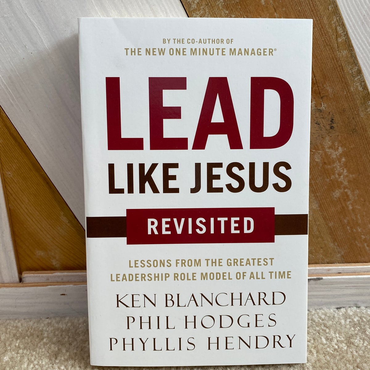 Lead Like Jesus Revisited