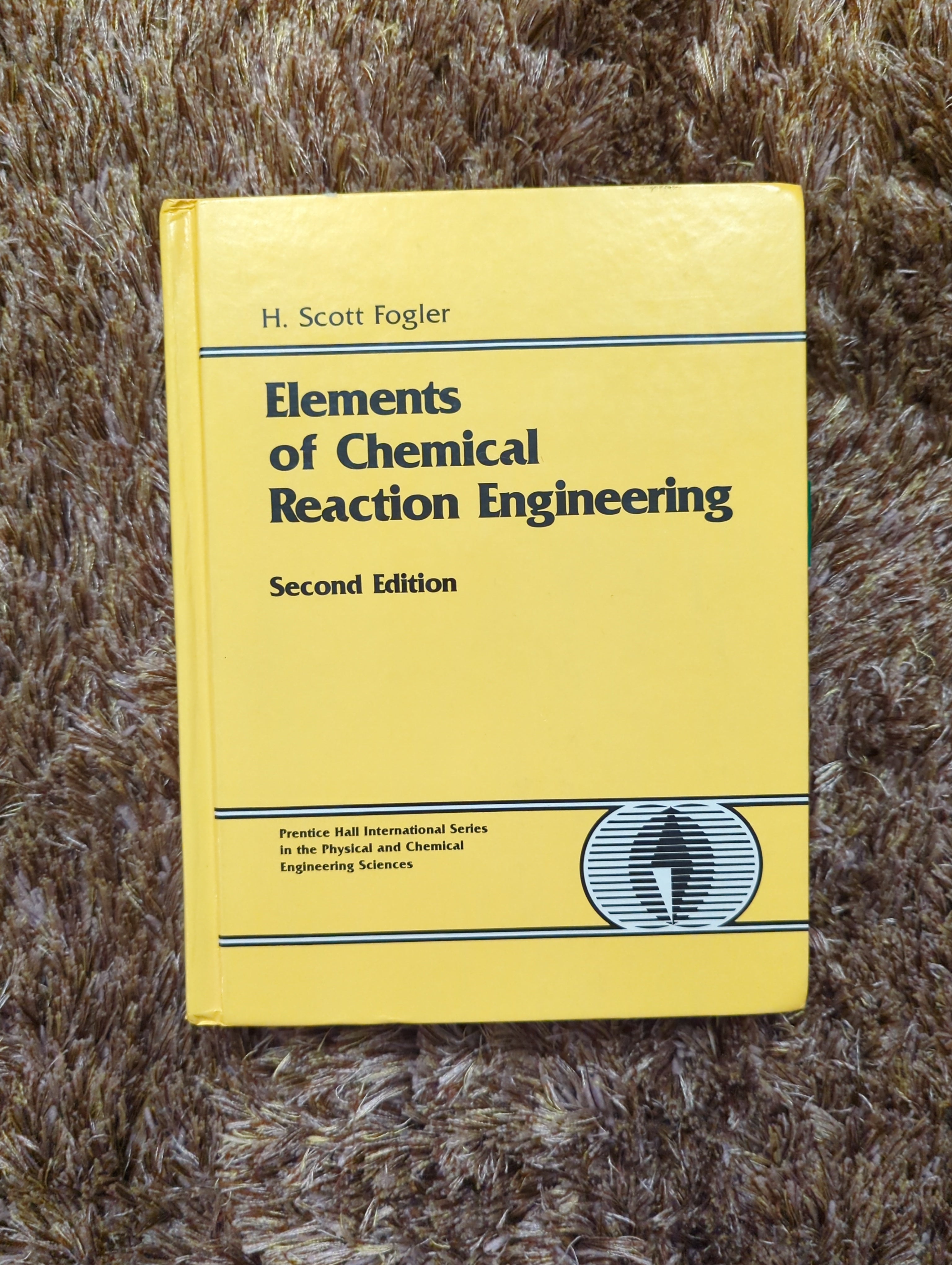 Elements of Chemical Reaction Engineering by H. Scott Fogler