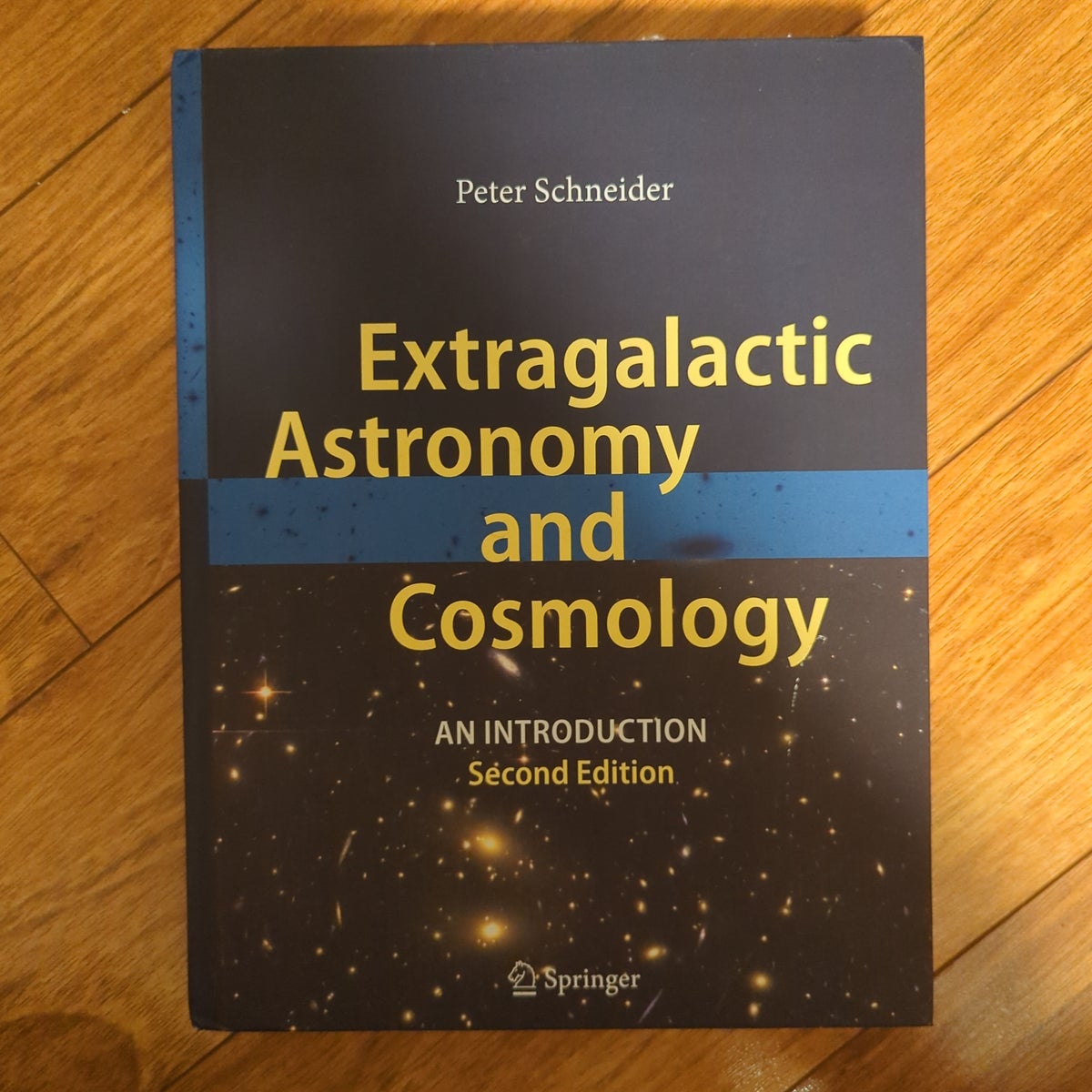 Extragalactic Astronomy and Cosmology by Peter Schneider, Hardcover ...